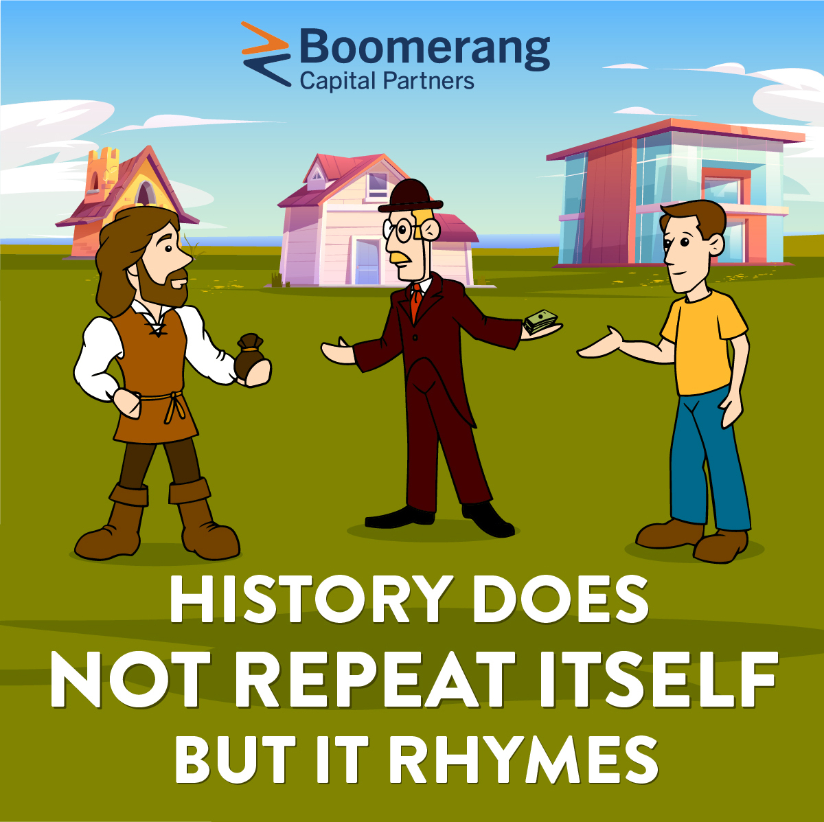 History Does Not Repeat Itself, But It Rhymes. - Boomerang Capital